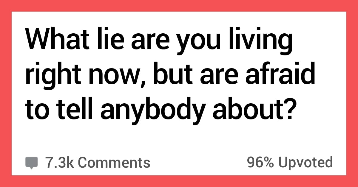 20 People Share the Big Lie They Haven't Told Anyone