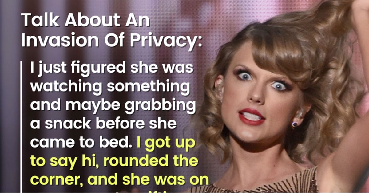 Men Share The ‘creepiest Thing A Woman Has Ever Done To Them