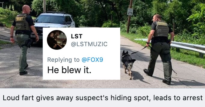 Loud Fart Gives Away Suspect's Hiding Spot During Police Pursuit