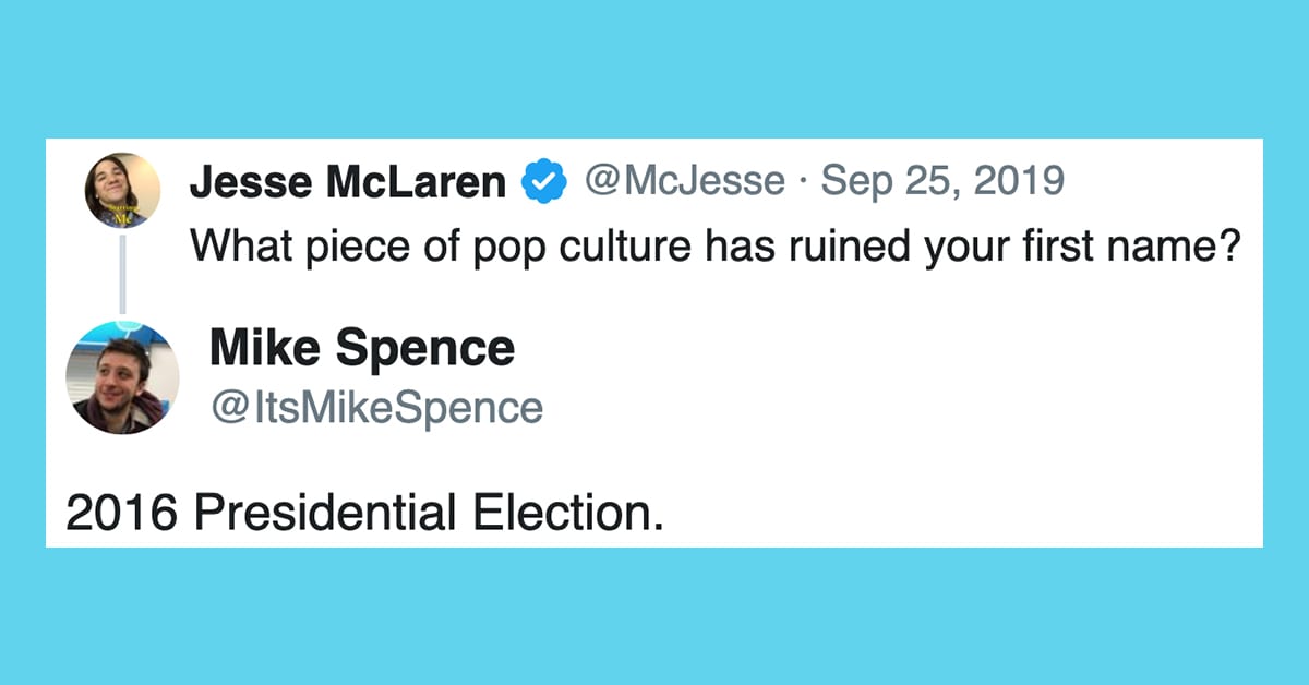 15 People Who've Had Their First Names Ruined by Pop Culture