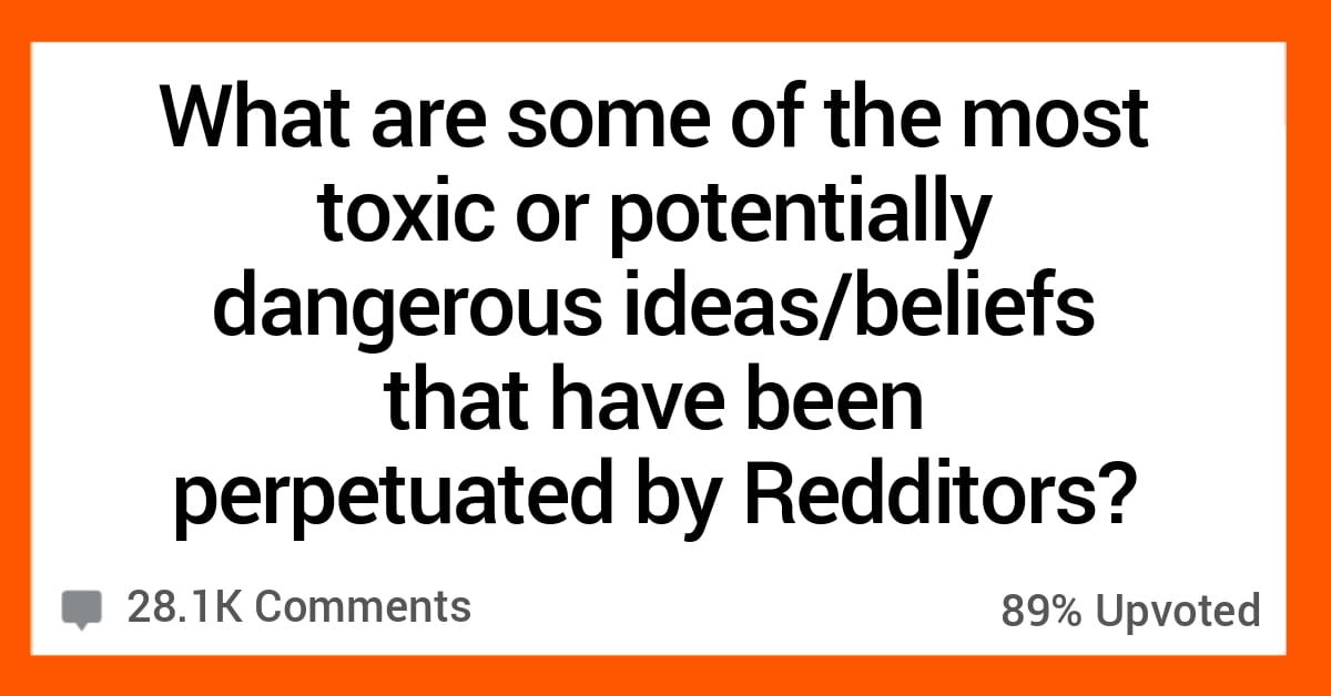 People on Reddit Share What They Think Are the Toxic Ideas Spread by Reddit