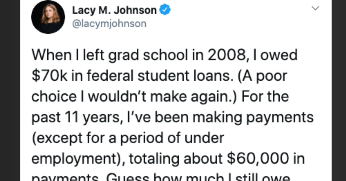 Woman Perfectly Describes Just How Impossible It Is to Pay Off Student ...