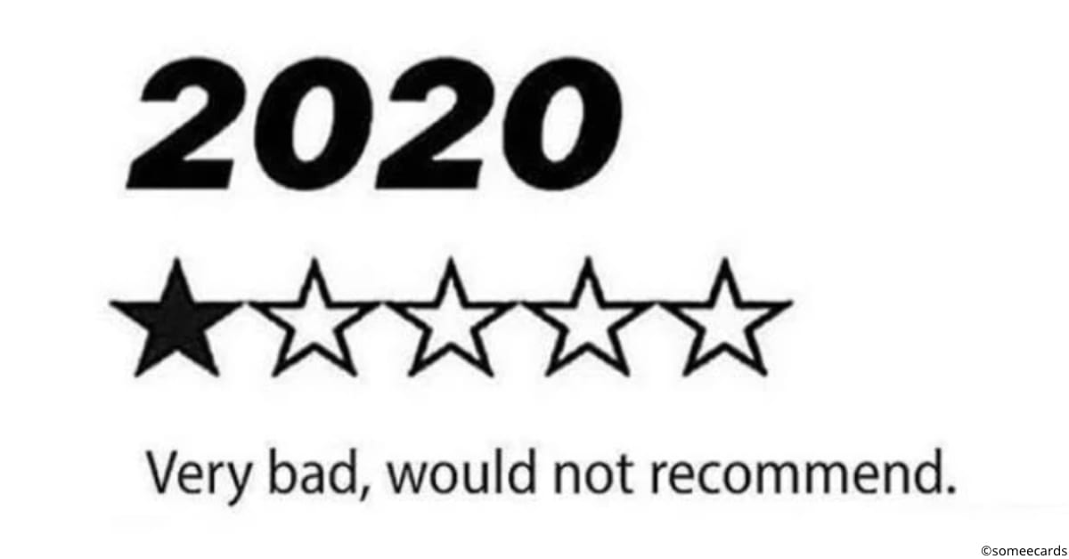Hilarious (And Sad) Posts About What a Disaster 2020 Has Been