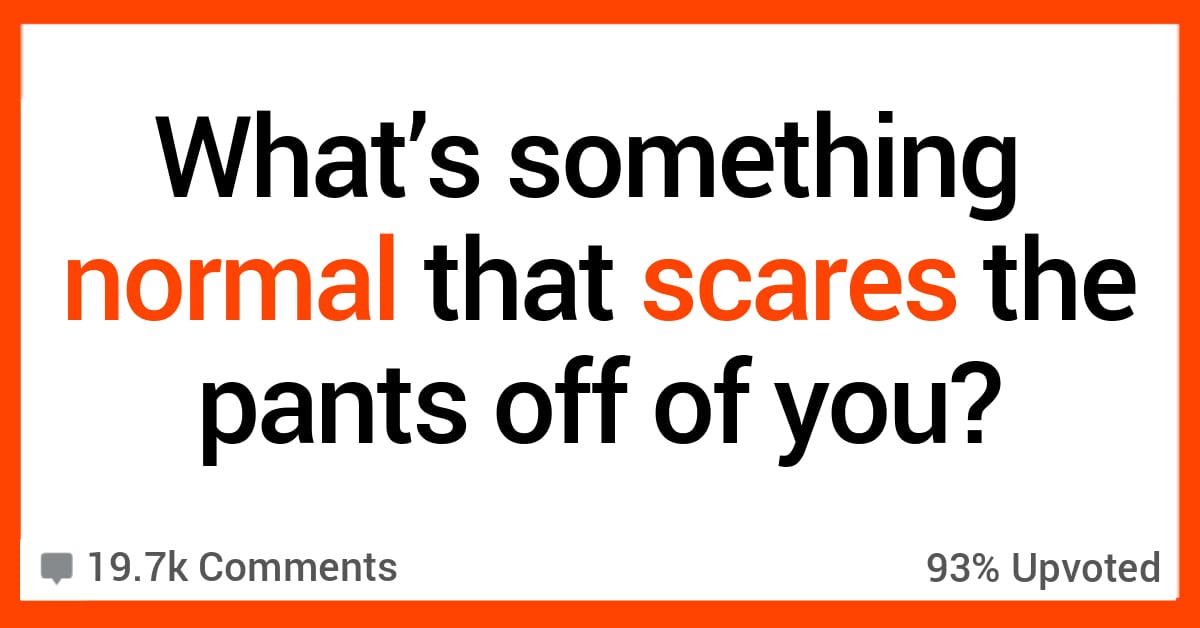 14 "Normal" Things That Don't Seem That Way to These People