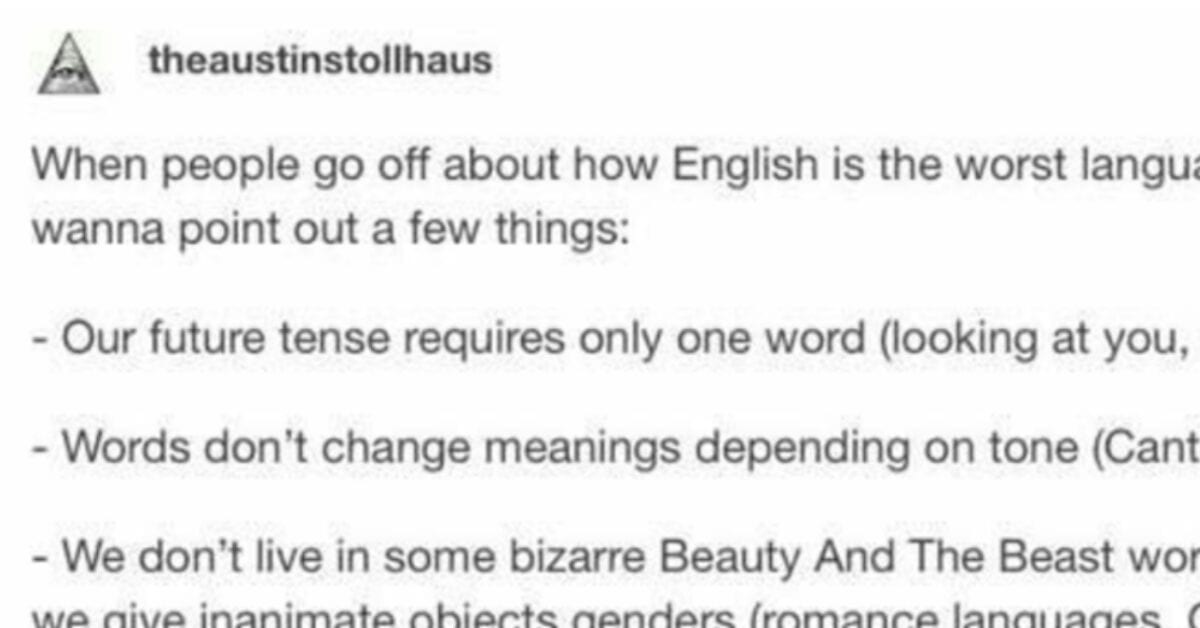A Quick Defense of the English Language as Told by a Very Passionate ...