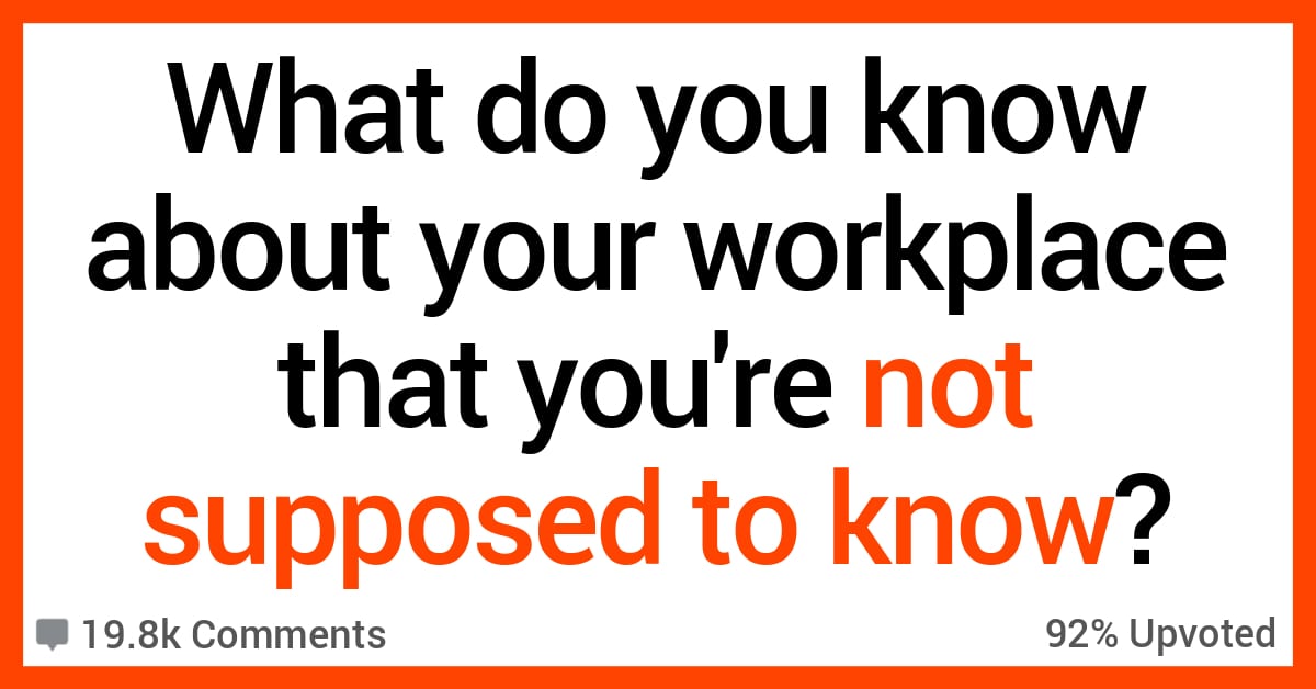 People Share Secrets From Their Workplaces That They're Not Supposed to ...