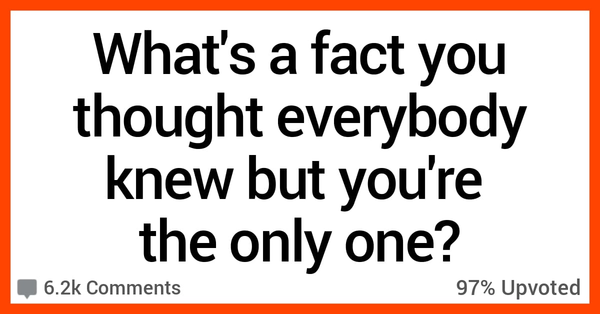 20 Facts You Might Be Surprised to Find Not Everyone Knows