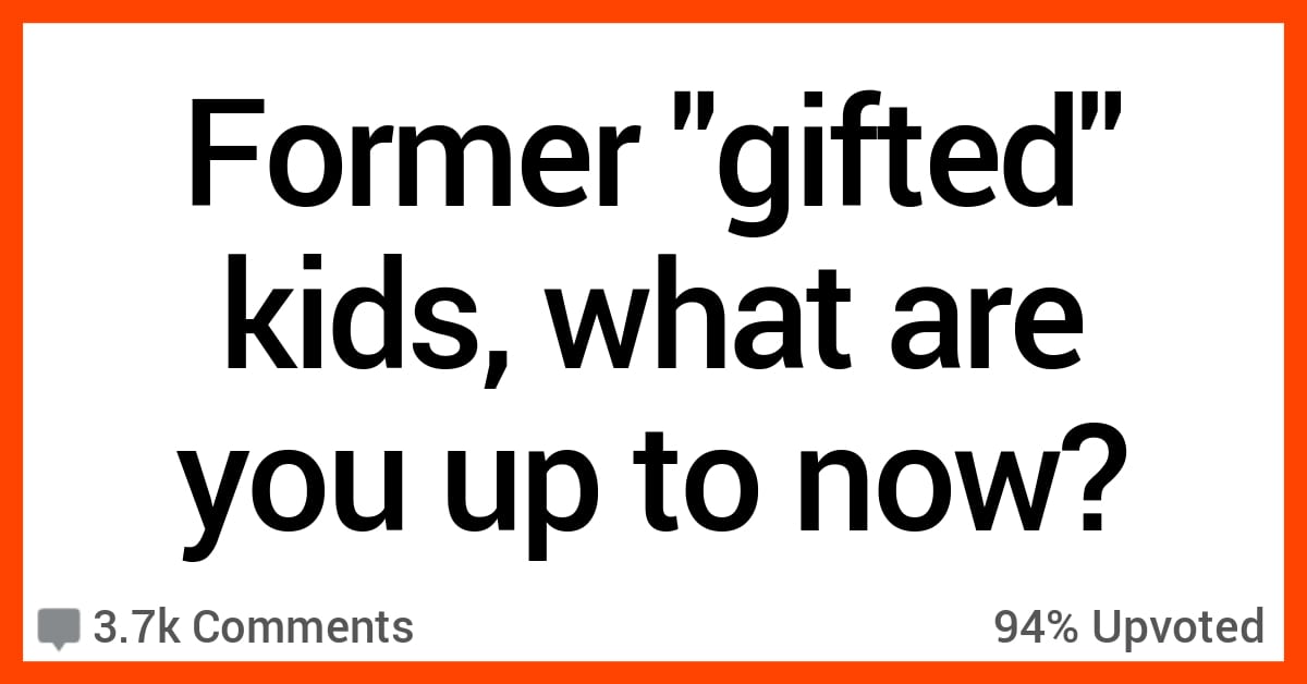 14 Former "Gifted" Kids Update Us on Where They Ended Up