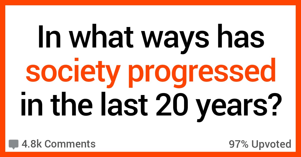 12 People Talk About the Small Ways Society Has Made Progress in the ...