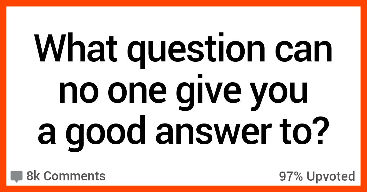 15 People Pose Questions That Are Hard for People to Answer