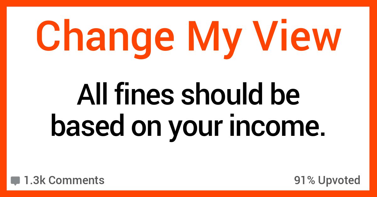 Should Fines Be Relative to Your Income Level? The Internet Weighs In.