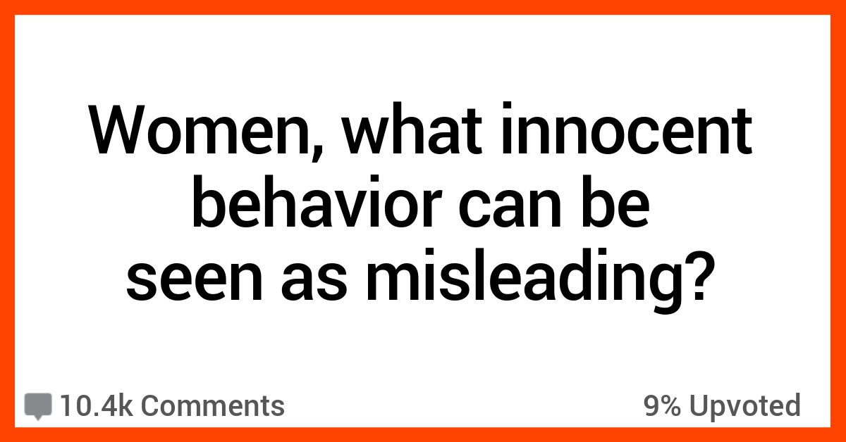 18 Women Share The Innocent Behavior They Stopped After Being Accused ...
