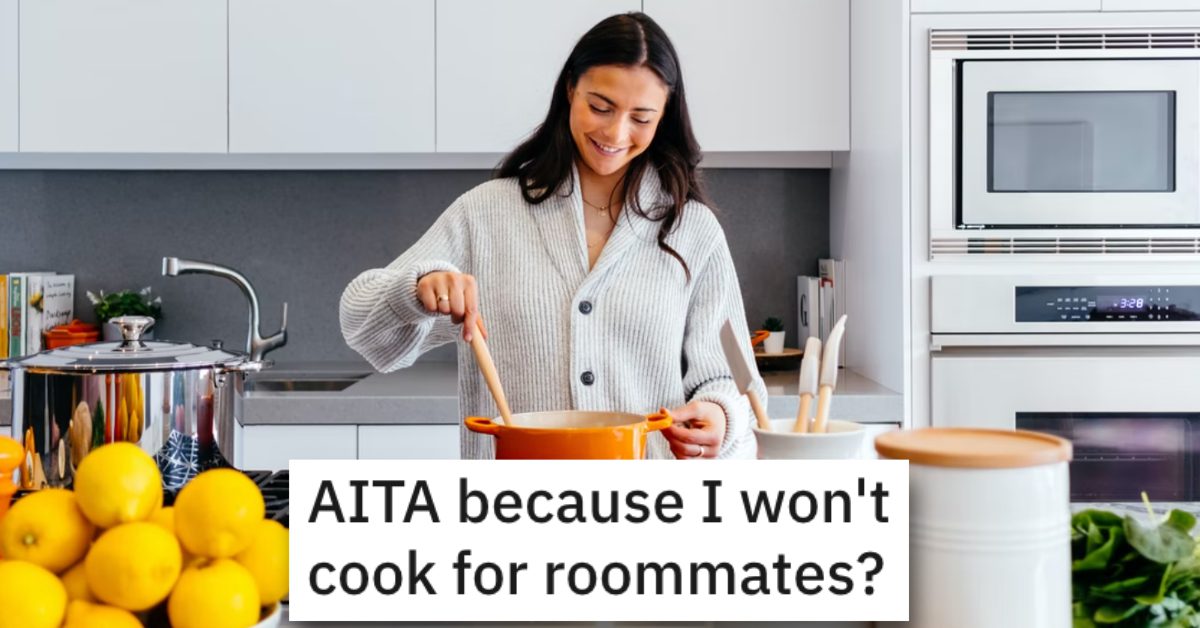 Is She Wrong for Refusing to Cook for Her Roommates? People Responded.