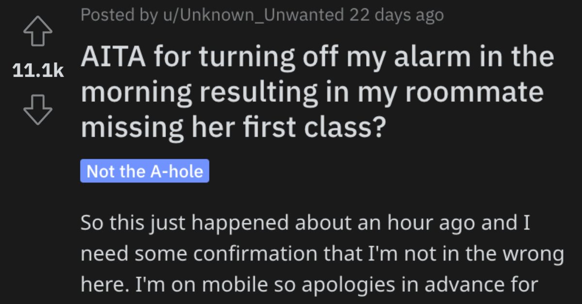 College Student Asks if She’s Wrong for Turning off an Alarm and Making ...
