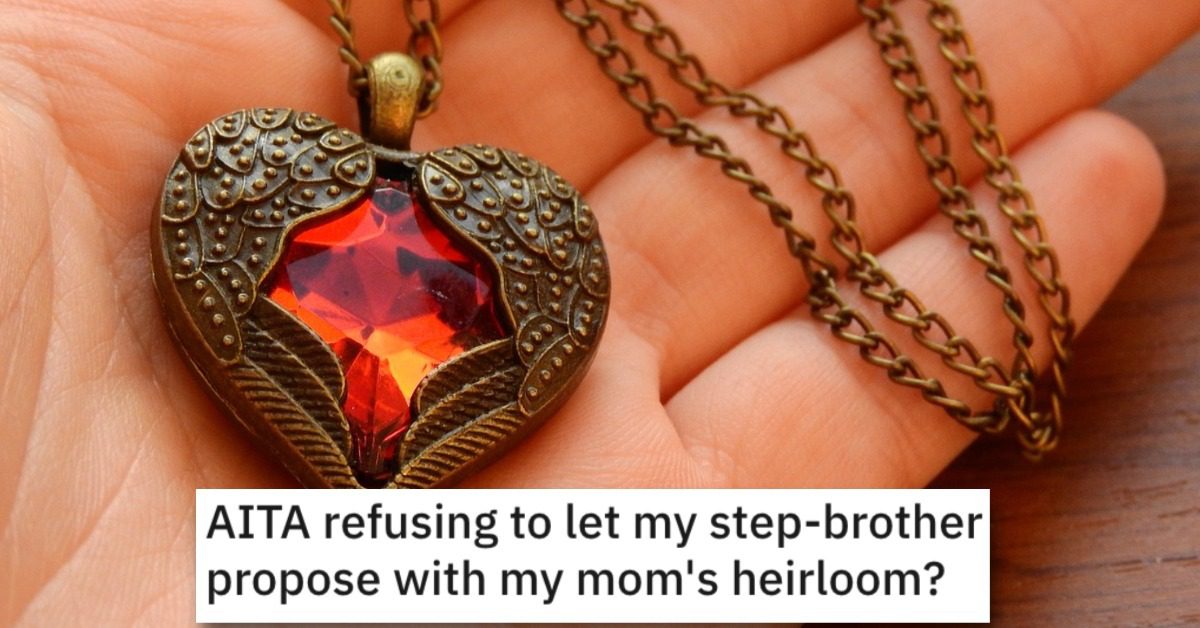 Is She Wrong For Refusing To Let Her Stepbrother Propose With Her Moms 2254