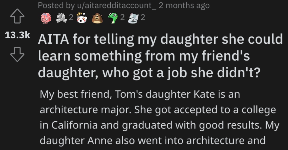 Is He Wrong for Telling His Daughter She Can Learn Something From His ...