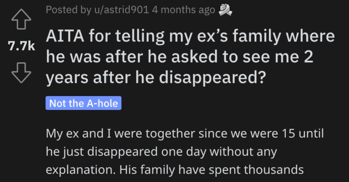 Woman Asks if She’s Wrong for Telling Her Ex’s Family Where He Was ...