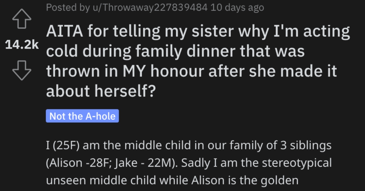 She Told Her Sister Why She Was Being Cold to Her During a Family ...